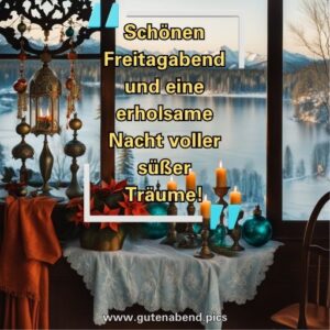 - ᐅ 150+ Schönen Freitag Abend und später eine gute Nacht Bilder ...