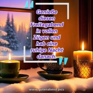 - ᐅ 150+ Schönen Freitag Abend und später eine gute Nacht Bilder ...